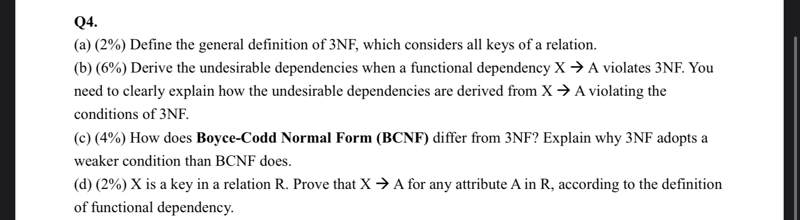 Solved Q4.(a) (2%) ﻿Define the general definition of 3NF, | Chegg.com