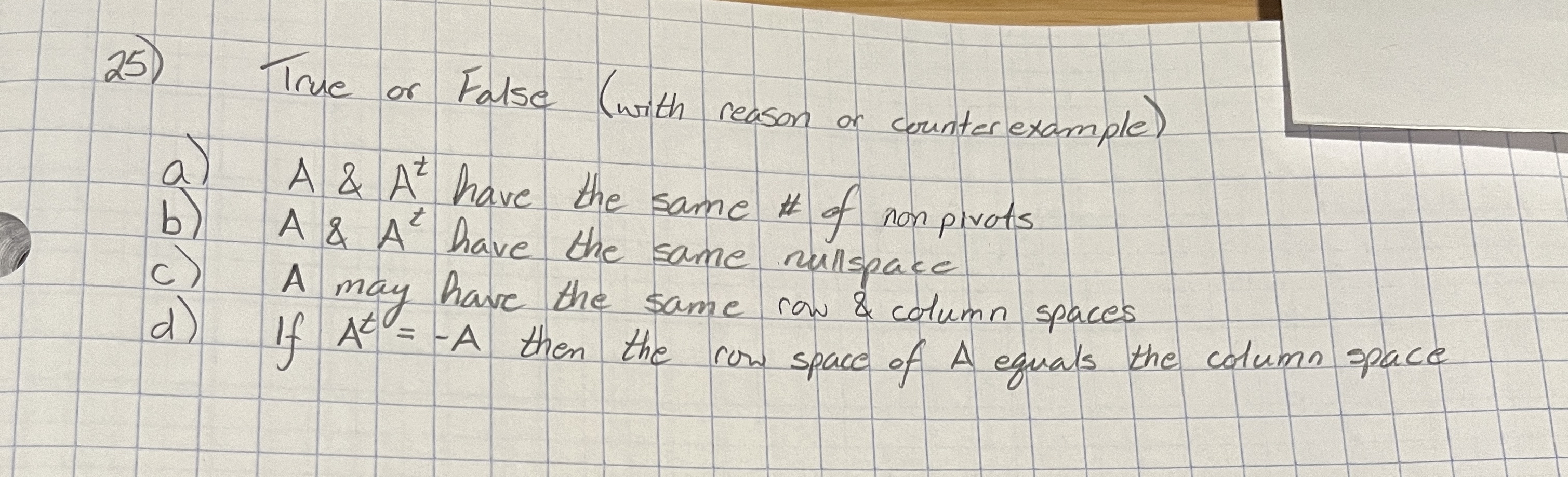 Solved True or False (with reason or counter example)a) ﻿A & | Chegg.com