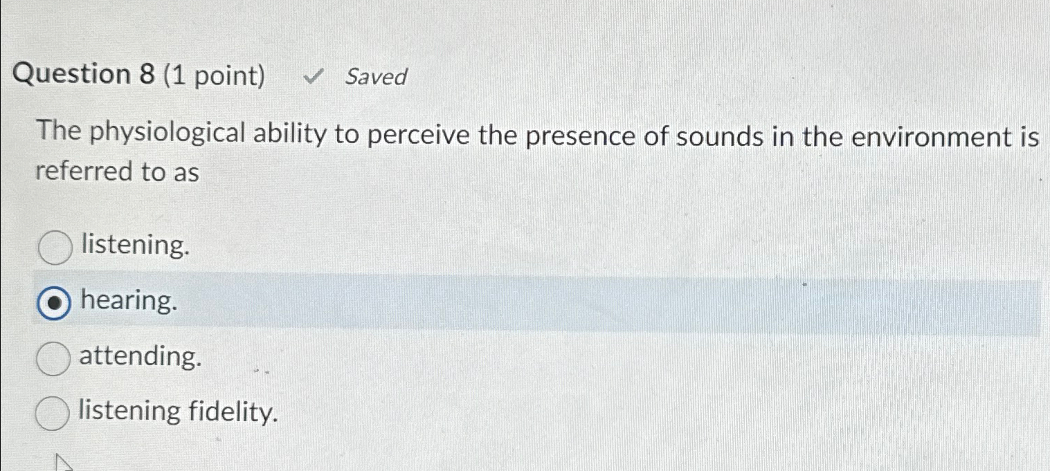 Solved Question 8 (1 ﻿point) ﻿SavedThe physiological | Chegg.com