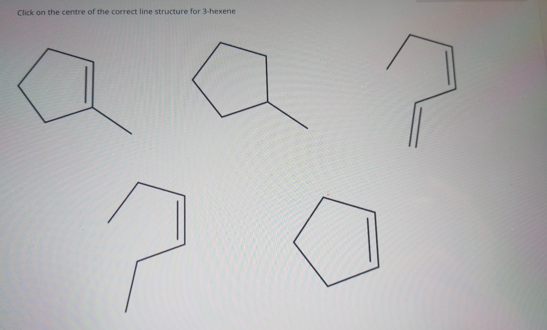 Solved Click on the centre of the correct line structure for | Chegg.com