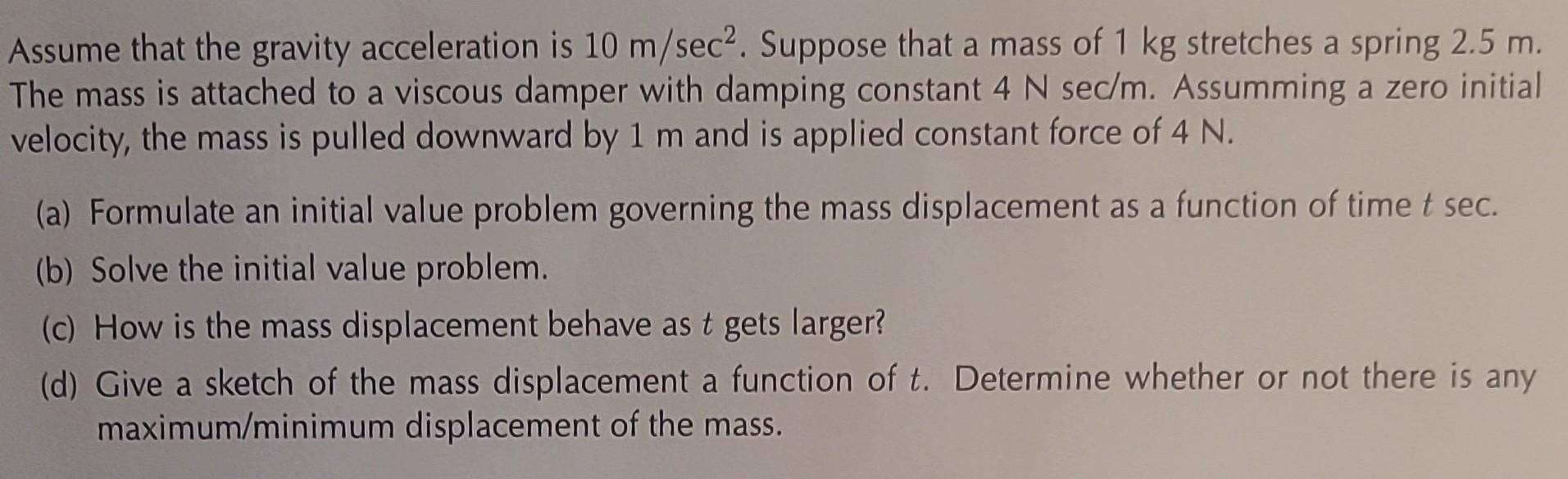 Solved Assume that the gravity acceleration is 10 m/sec2. | Chegg.com