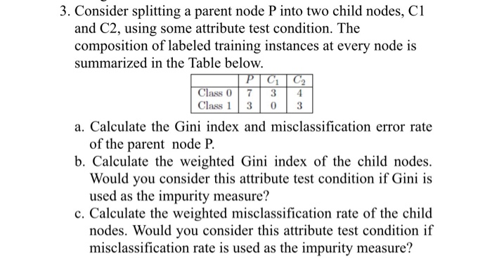3. Consider splitting a parent node P into two child | Chegg.com