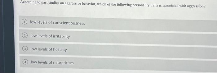 Solved According to past studies on aggressive behavior, | Chegg.com