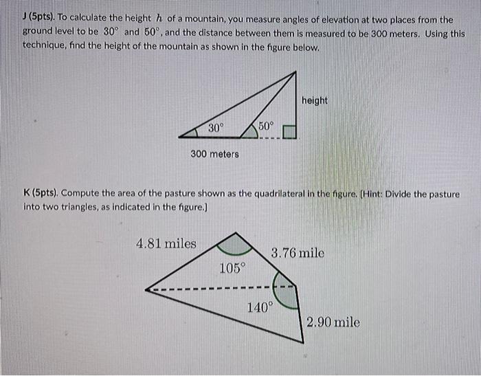 Solved J (5pts). To calculate the height h of a mountain, | Chegg.com