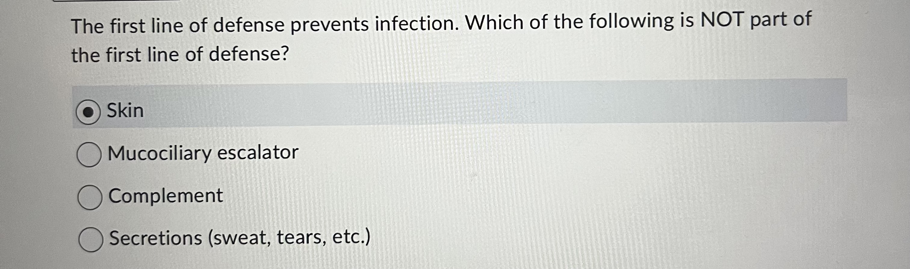 Solved The first line of defense prevents infection. Which | Chegg.com