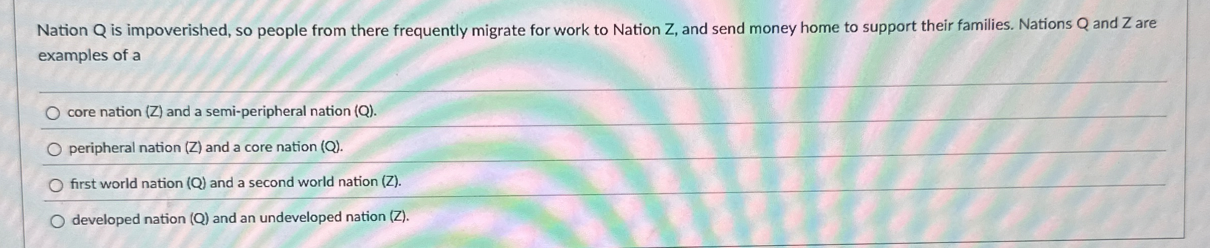 Solved Nation Q ﻿is impoverished, so people from there | Chegg.com