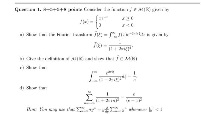 Solved Question 1. 8+5+5+8 points Consider the function | Chegg.com
