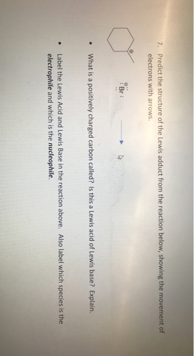 Solved 7. Predict the structure of the Lewis adduct from the | Chegg.com