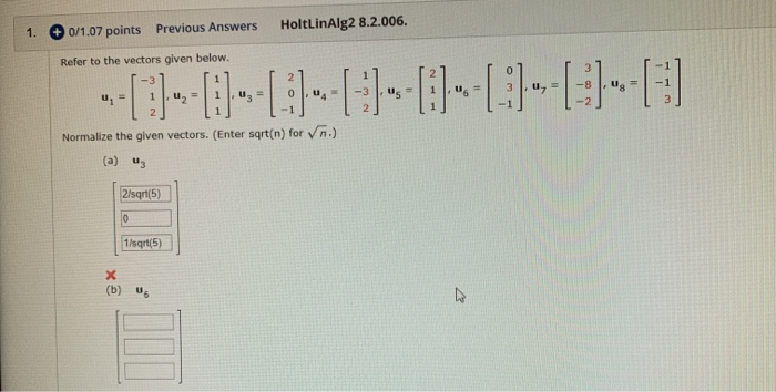 Solved 1. 0/1.07 points Previous Answers HolthinAlg2 | Chegg.com