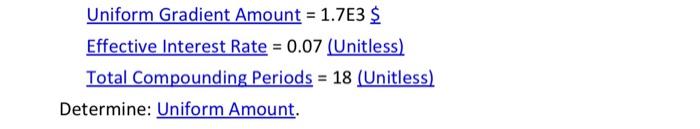 Solved Q2. Given Uniform Amount =3.8E3$ Effective Interest | Chegg.com