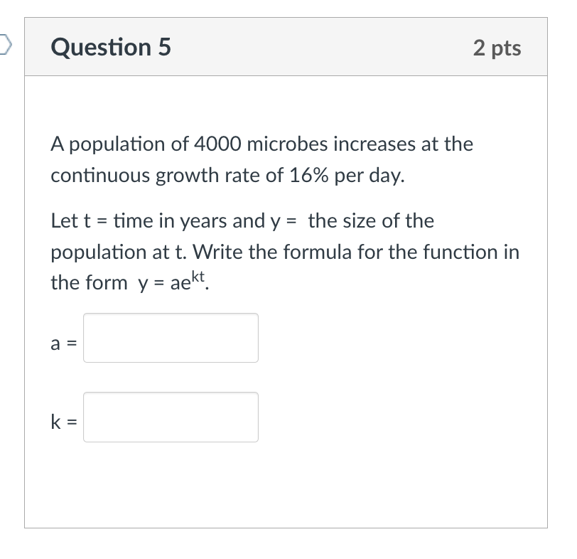 Solved Question 5A population of 4000 ﻿microbes increases at | Chegg.com