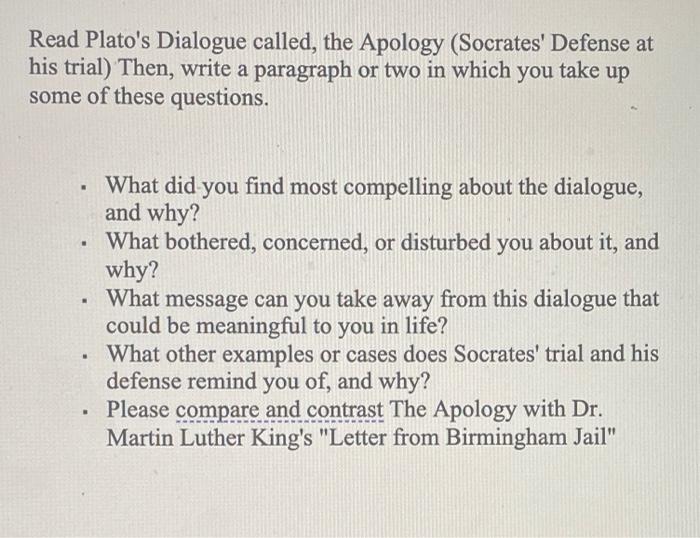 Read Plato's Dialogue called, the Apology (Socrates' | Chegg.com