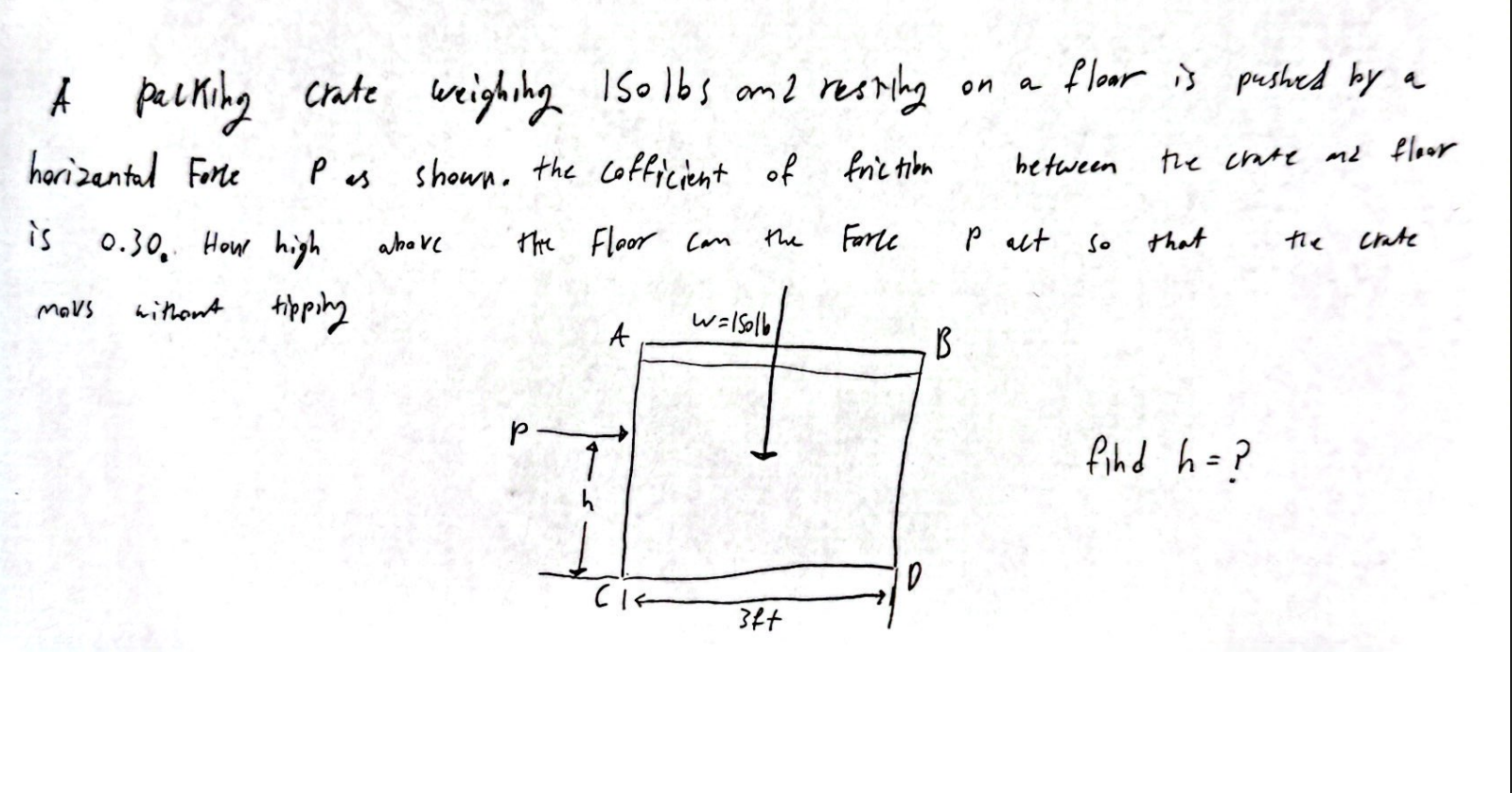 Solved A packing crate weighing 1solbs ond resiling on a | Chegg.com