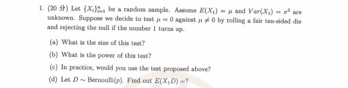 Solved 1. (20 分) Let {Xi}i=1n be a random sample. Assume | Chegg.com