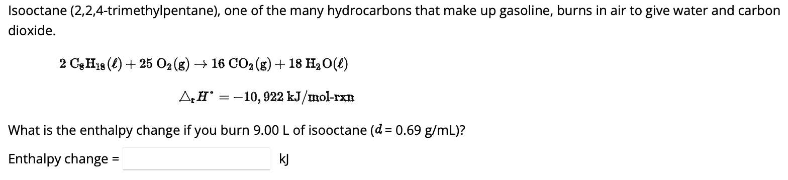 Solved Isooctane (2,2,4-trimethylpentane), ﻿one of the many | Chegg.com