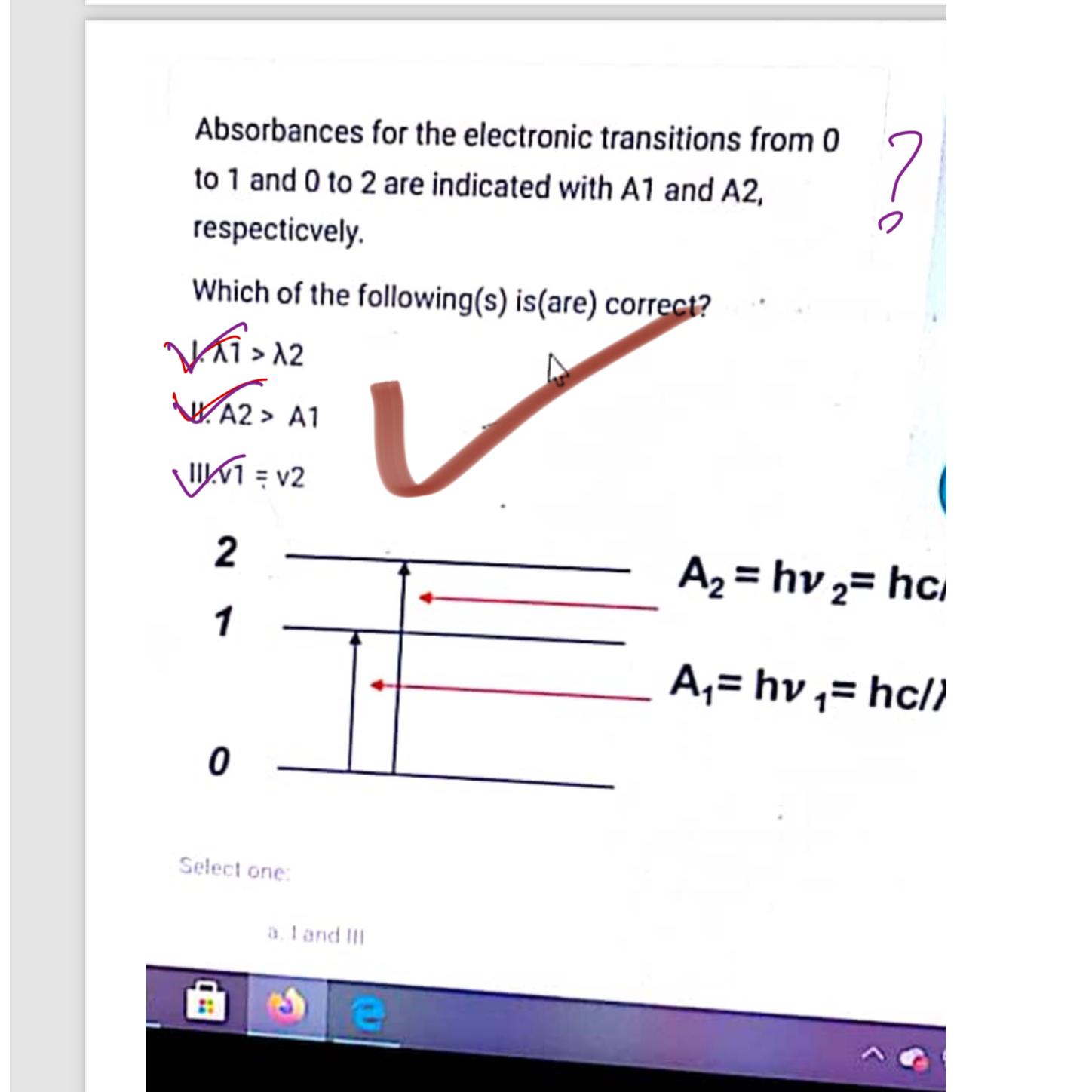Solved Absorbances for the electronic transitions from 0 ﻿to | Chegg.com