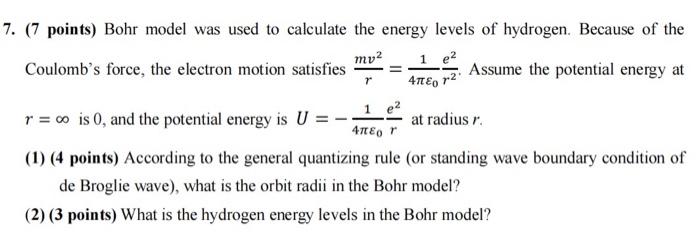 Solved 7. (7 points) Bohr model was used to calculate the | Chegg.com