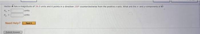 Solved Aj= units Ay= units Nend Heip? Submit Ansmer | Chegg.com