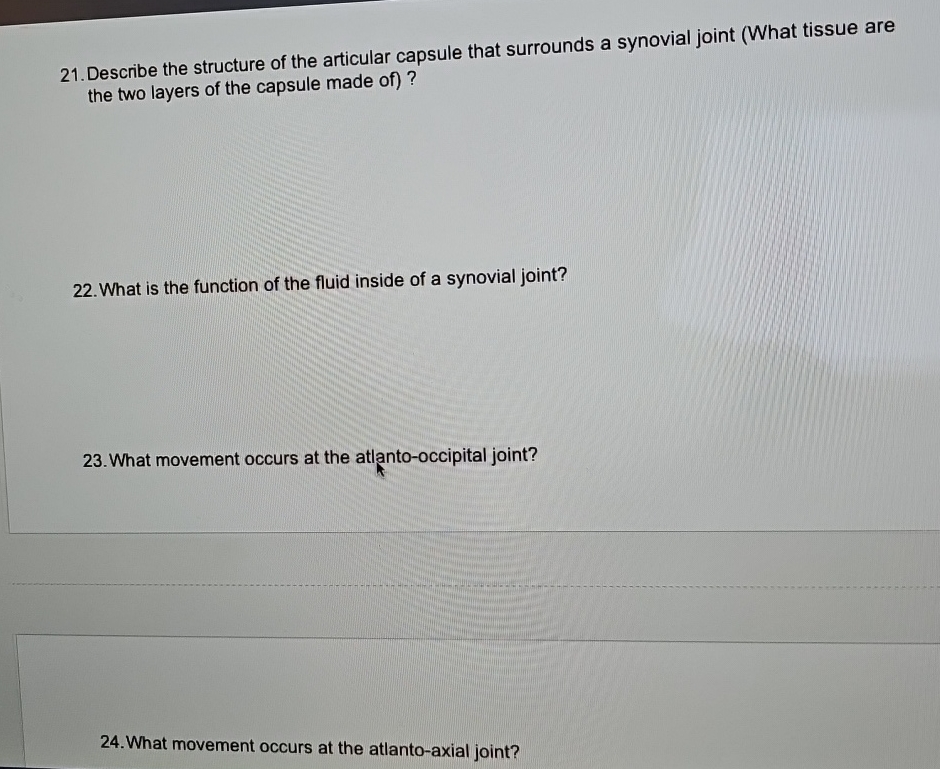 Solved Describe the structure of the articular capsule that | Chegg.com