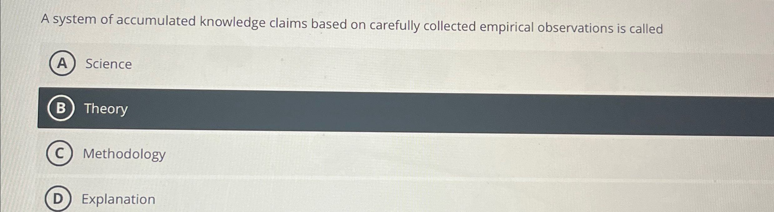 Solved A system of accumulated knowledge claims based on | Chegg.com