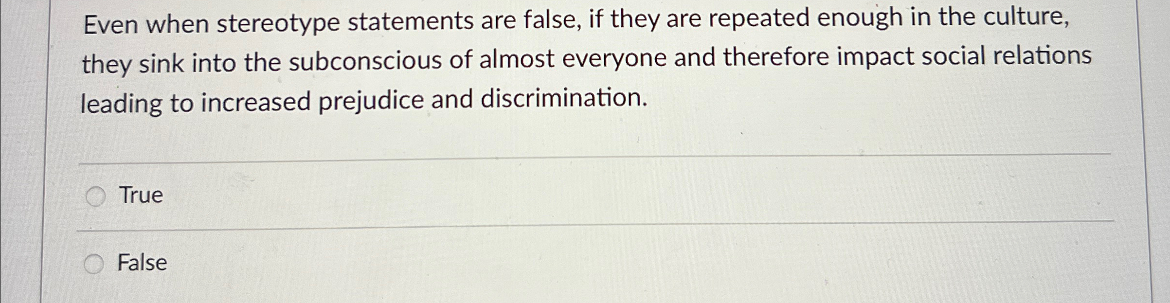 Solved Even when stereotype statements are false, if they | Chegg.com