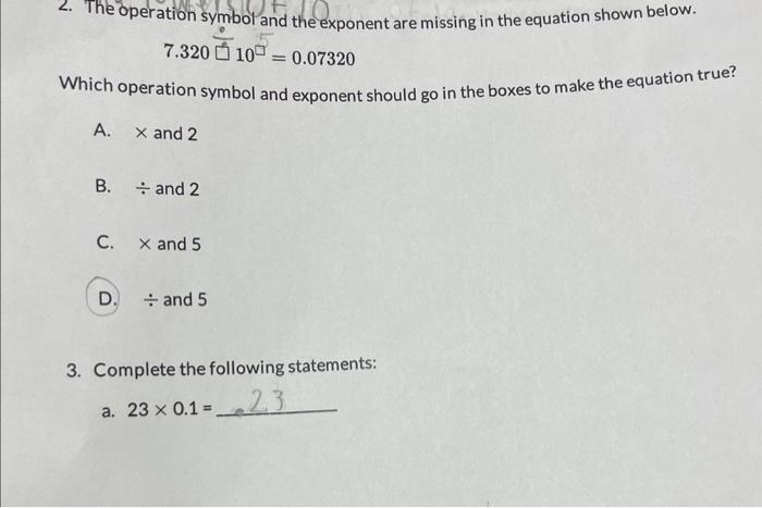 Solved 7.320 10 =0.07320 Which operation symbol and exponent | Chegg.com