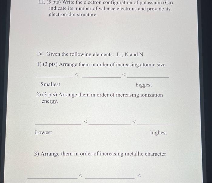 Solved Iii 5 Pts Write The Electron Configuration Of