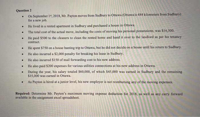 Solved Question 2 - On September 1:t, 2018, Mr. Payton moves | Chegg.com