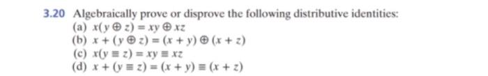 Solved 3.20 Algebraically prove or disprove the following | Chegg.com