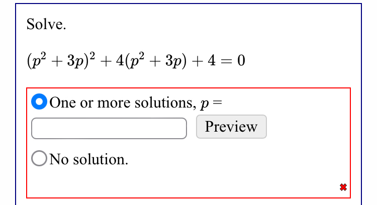 Solve.(p2+3p)2+4(p2+3p)+4=0One or more solutions, | Chegg.com