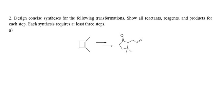 Solved 2. Design concise syntheses for the following | Chegg.com