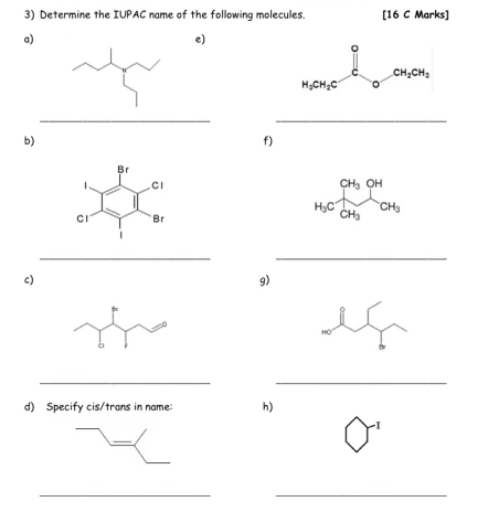 Solved Determine the IUPAC name of the following | Chegg.com