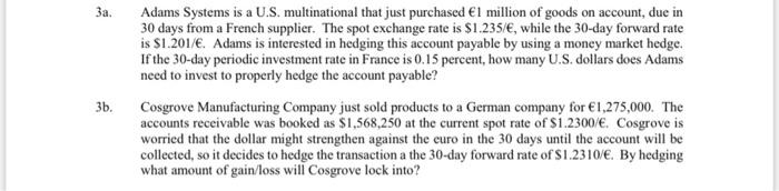 Solved 3a. Adams Systems is a U.S. multinational that just | Chegg.com