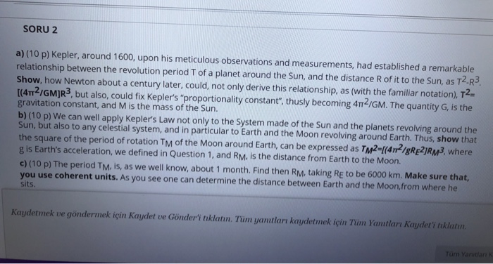 Solved SORU 2 a) (10 p) Kepler, around 1600, upon his | Chegg.com