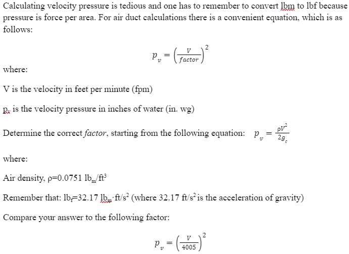 Solved Calculating velocity pressure is tedious and one has | Chegg.com