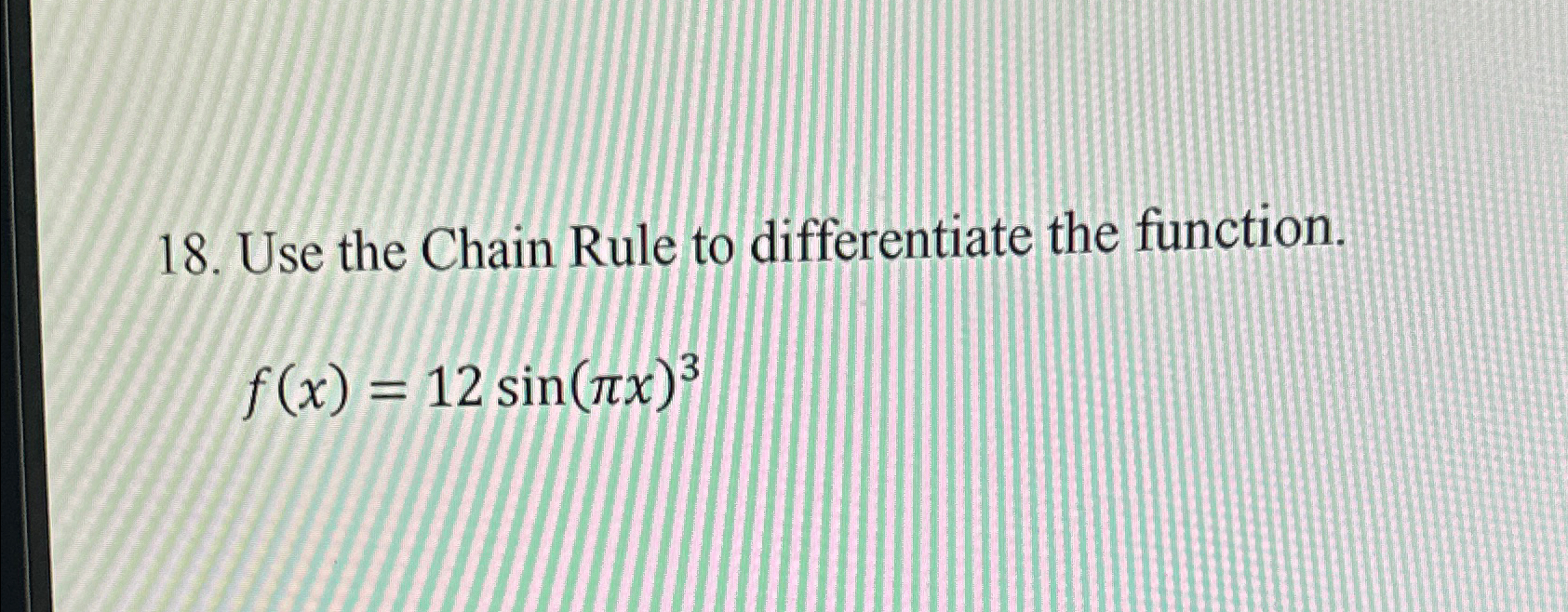 Solved Use the Chain Rule to differentiate the | Chegg.com