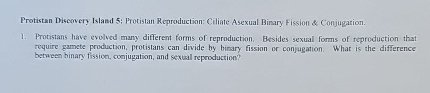 Solved Protistan Discovery Island 5; Protistan Reproduction: | Chegg.com