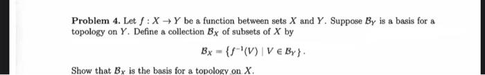 Solved Problem 4. Let f:X→Y be a function between sets X and | Chegg.com