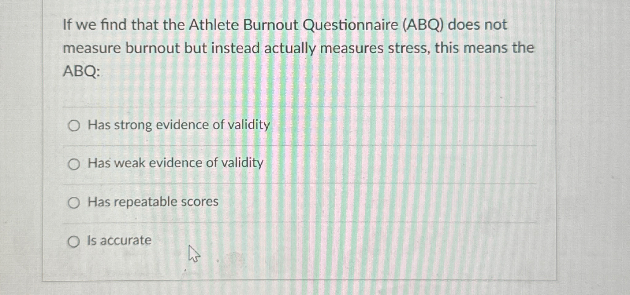 Solved If we find that the Athlete Burnout Questionnaire | Chegg.com