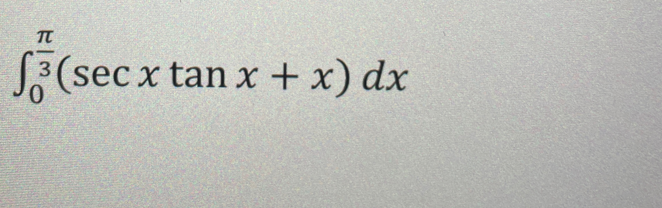 Solved ∫0π3(sec x tan x+x)dx | Chegg.com