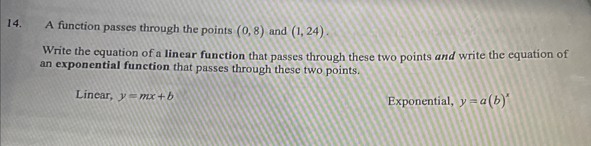 Solved A function passes through the points (0,8) ﻿and | Chegg.com