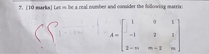 Solved 7. [10 marks] Let m be a real number and consider the | Chegg.com