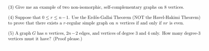 (3) Give me an example of two non-isomorphic, | Chegg.com