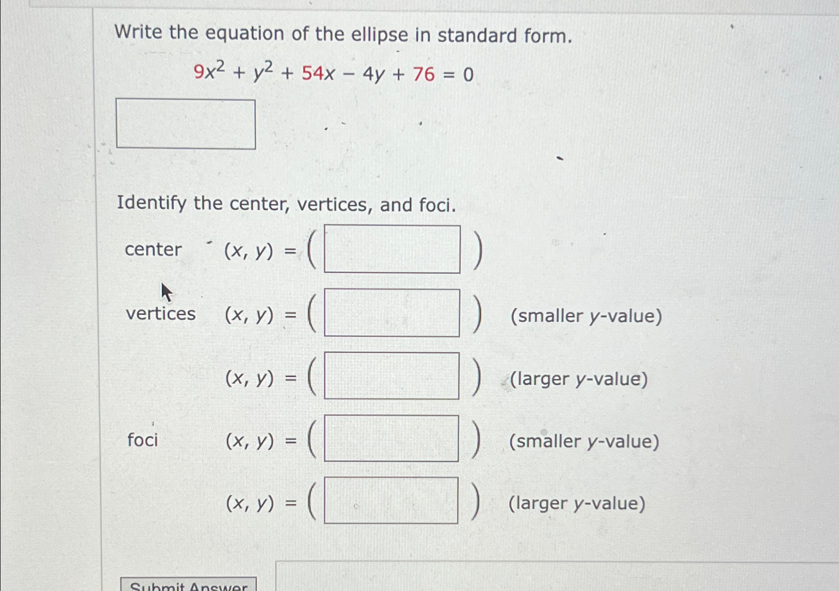 Solved Write the equation of the ellipse in standard | Chegg.com