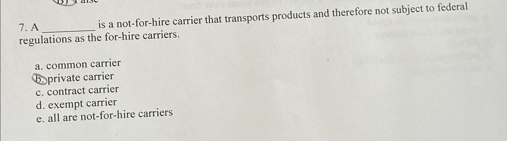 Solved a not-for-hire carrier that transports products and | Chegg.com