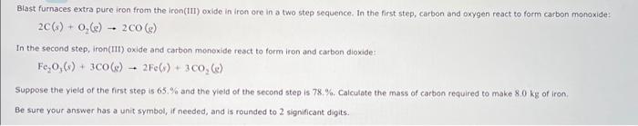 Solved 2C(s)+O2( g)→2CO(g) In the second step, iron(III) | Chegg.com