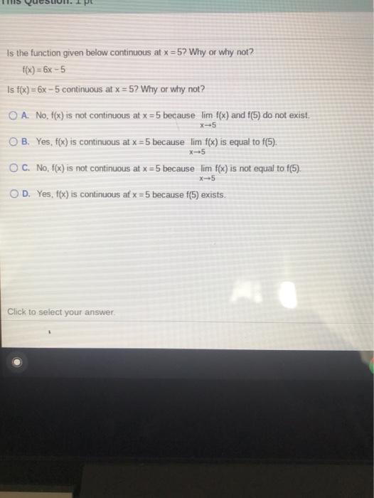 Solved Is the function given below continuous at x =5? Why | Chegg.com