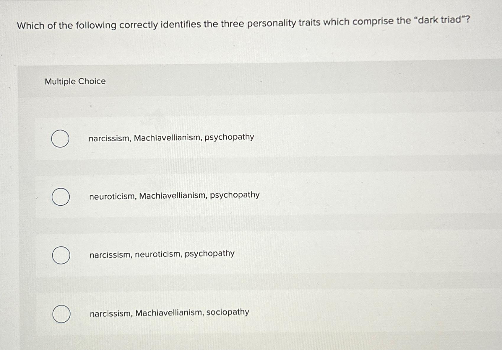 Solved Which of the following correctly identifies the three | Chegg.com