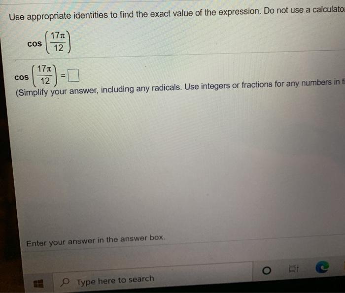 Solved Use appropriate identities to find the exact value of | Chegg.com