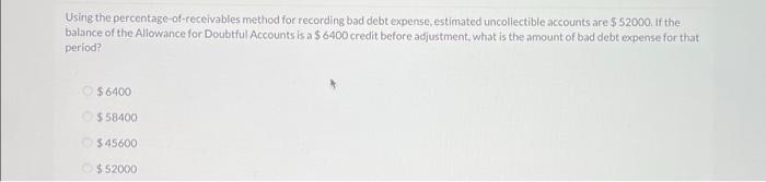 Solved Using the percentage-of-receivables method for | Chegg.com